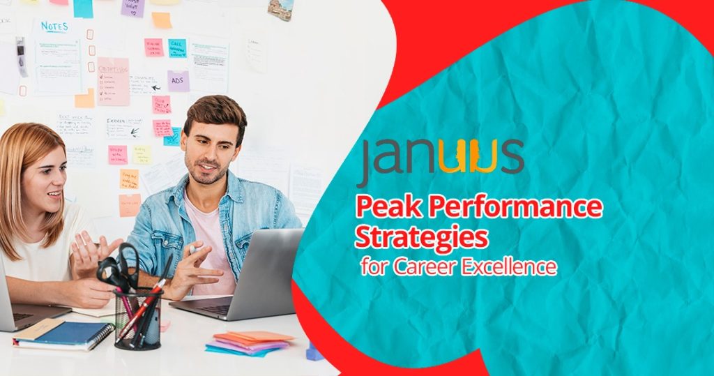 Peak Performance Strategies for Career Excellence - januus.blog